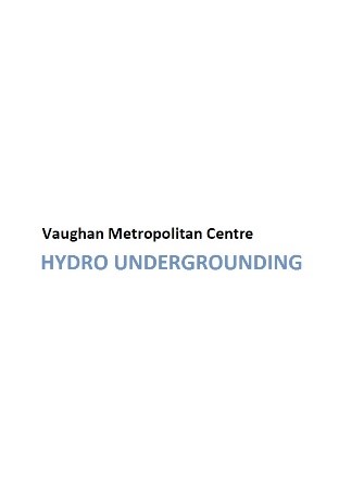 Hydro Undergrounding - Vaughan Metropolitan Centre